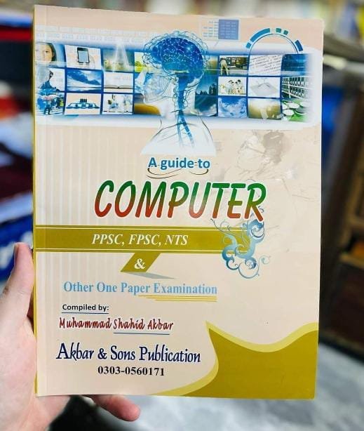A GUIDE TO COMPUTER - Akbar & Sons Publication